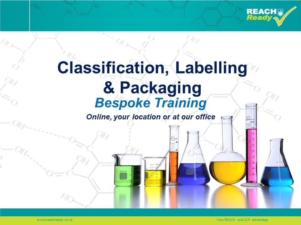Classification, Labelling and Packaging – A business - based ...